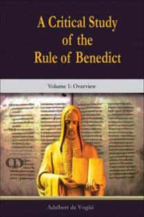 A Critical Study of the Rule of Benedict - Volume 1 | Focolare Media