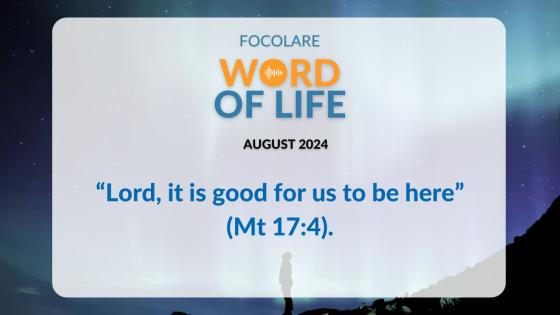 Word of Life August 2024 | Focolare Media